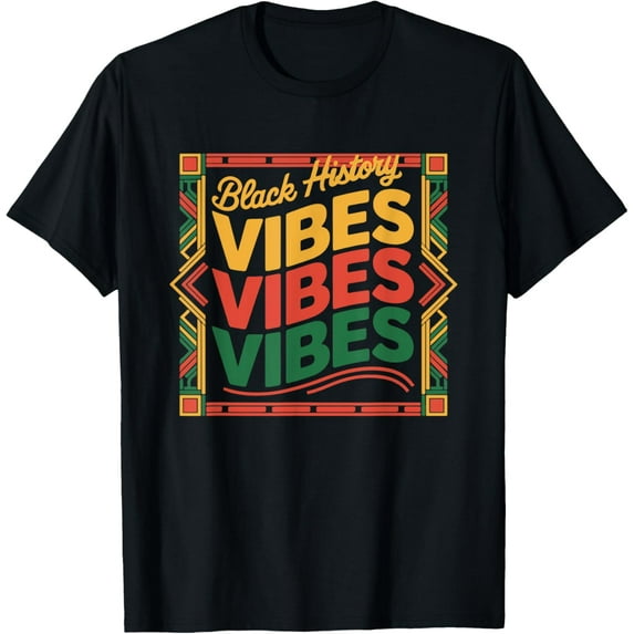 Black History Vibes Proud Afro Melanin Dope African History T-Shirt ...