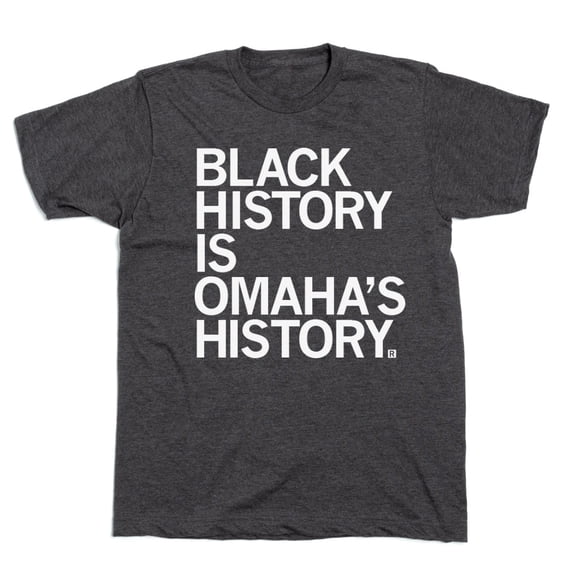 Black History is Omahas History Graphic Tee TShirt Gift - Walmart.com