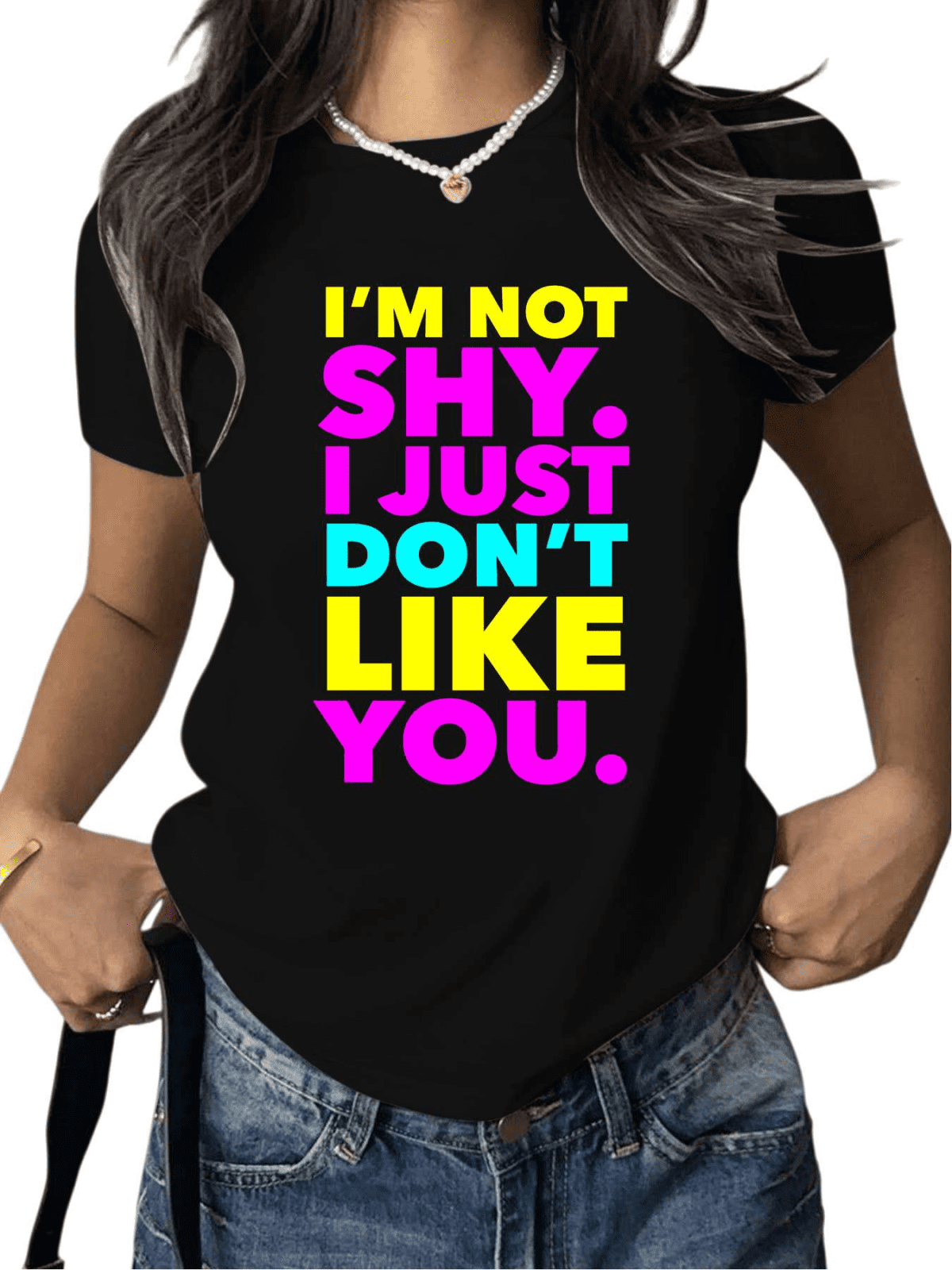 Black I'm Not Shy I Just Don't Like You Neon Print Tshirt Graphic Tees ...