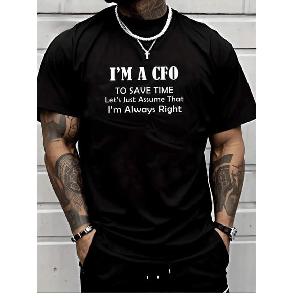 Black Im A CFO Always Right Mens Graphic Print Cotton T-Shirt Funny ...