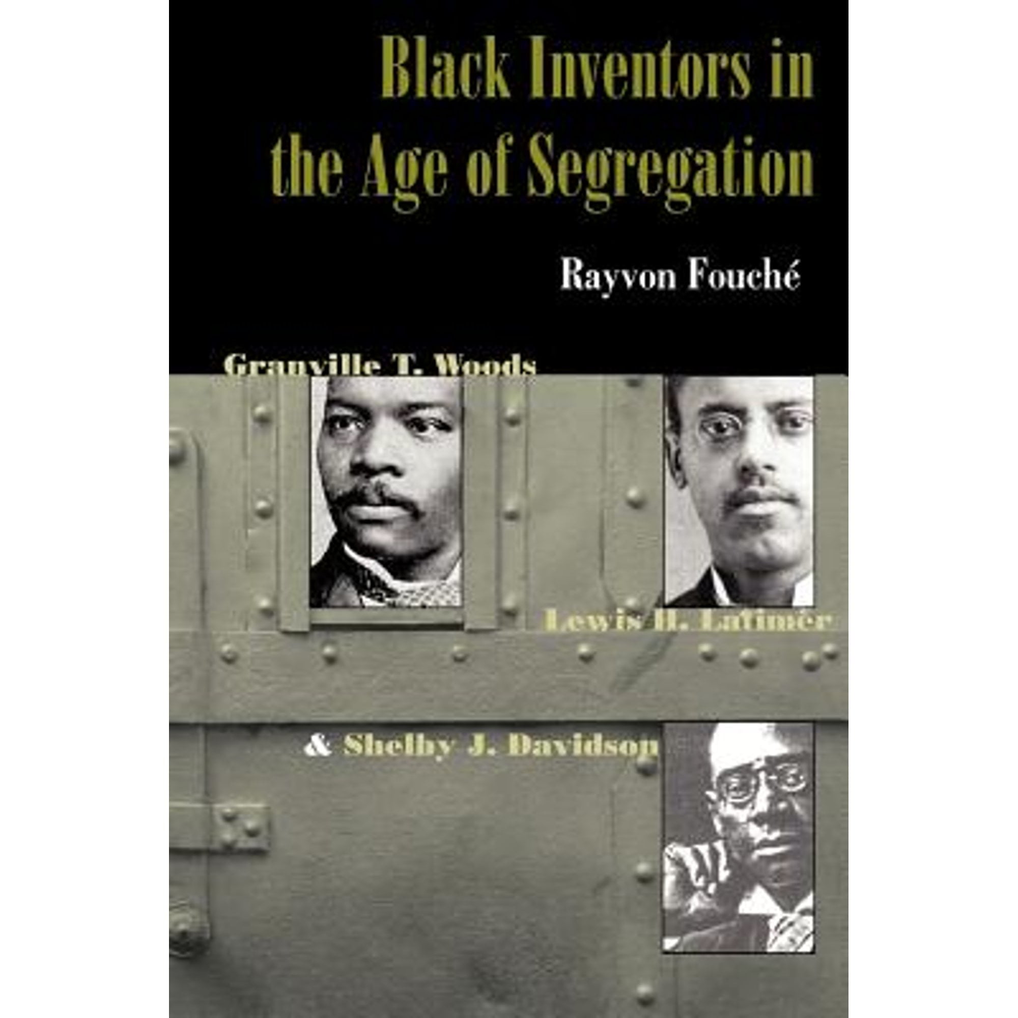 Pre-Owned Black Inventors in the Age of Segregation: Granville T. Woods ...