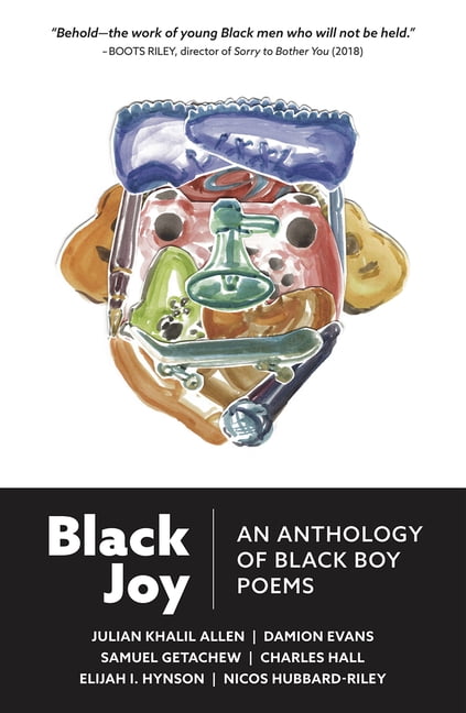 Black Joy : An Anthology of Black Boy Poems (Paperback) - Walmart.com