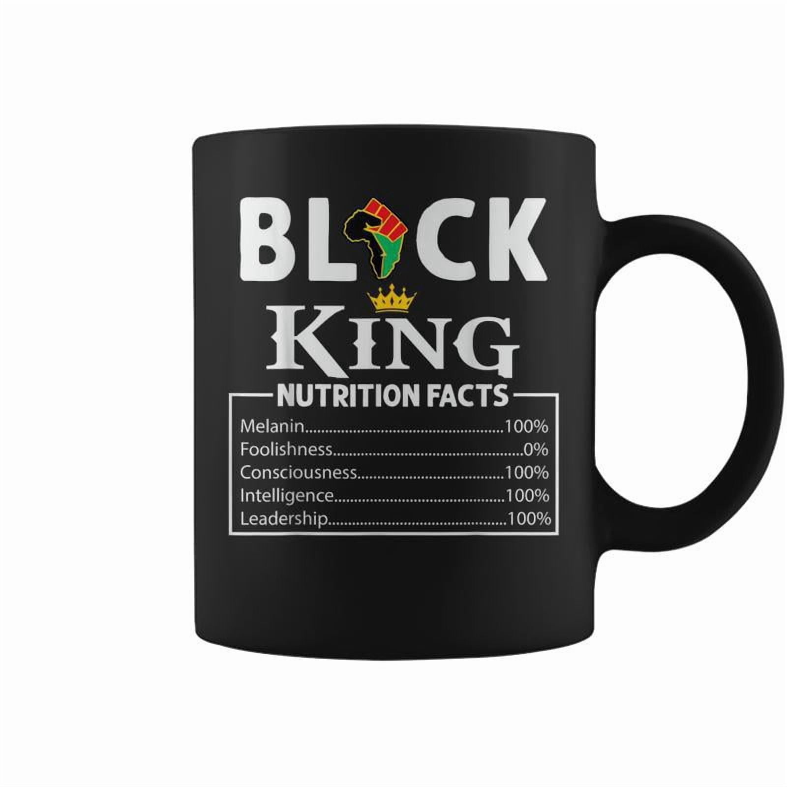 Black King Nutritional Facts Black History Month Boys Coffee Mugs ...