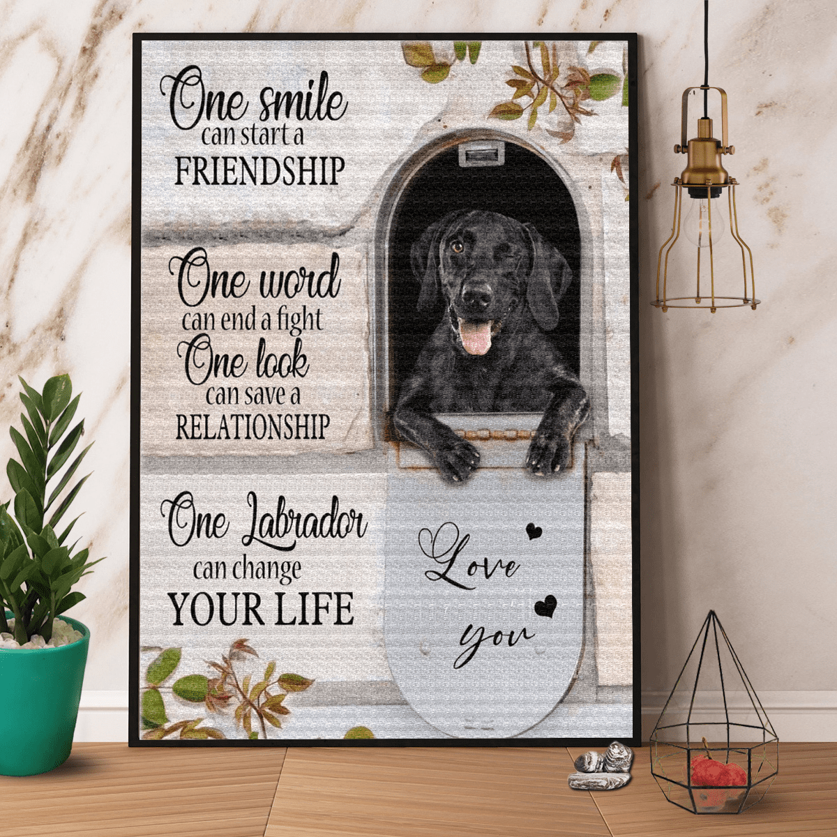 Black Labrador Dog One Labrador Can Change Your Life Paper Poster No ...