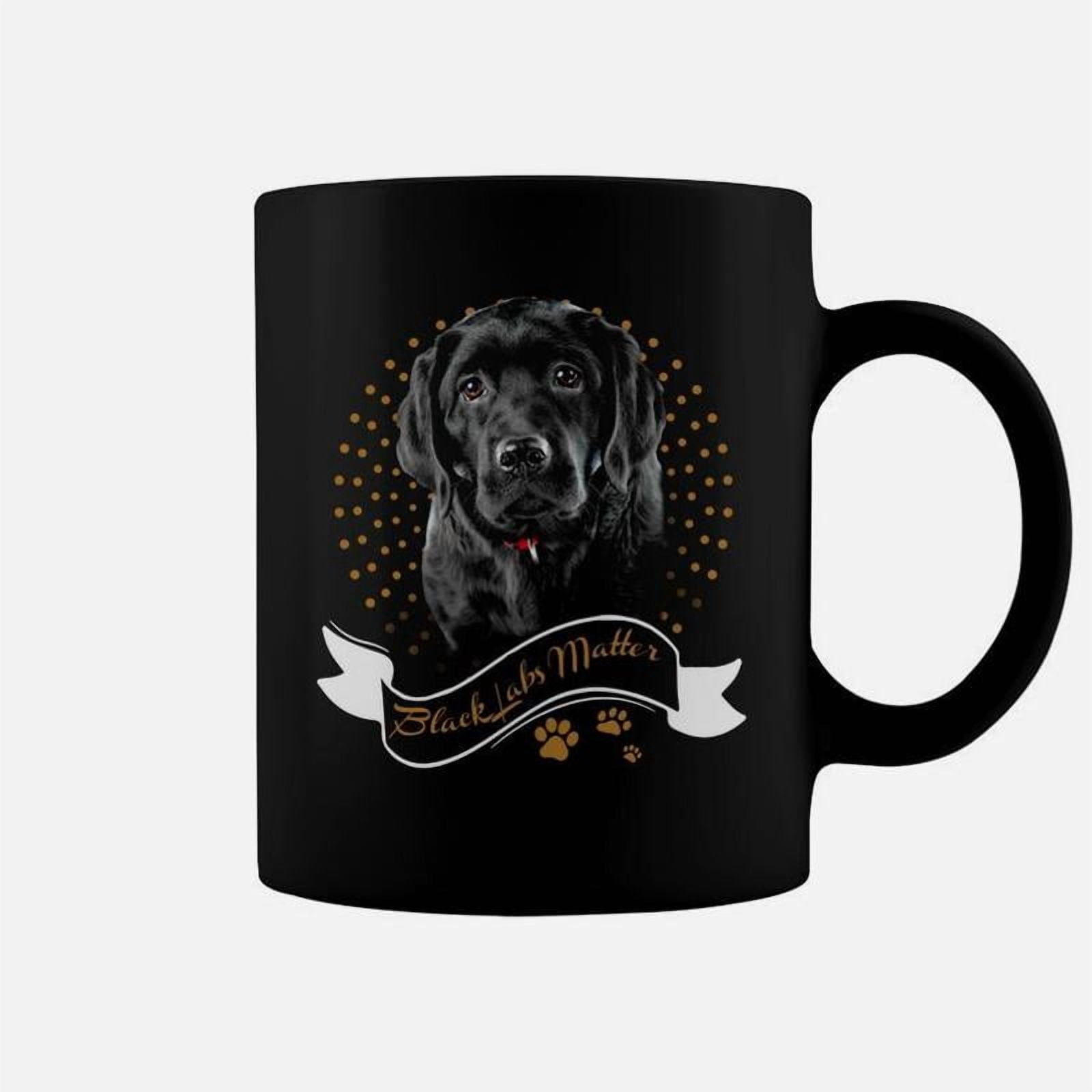 Black Labs Matter Coffee Mug - Walmart.com