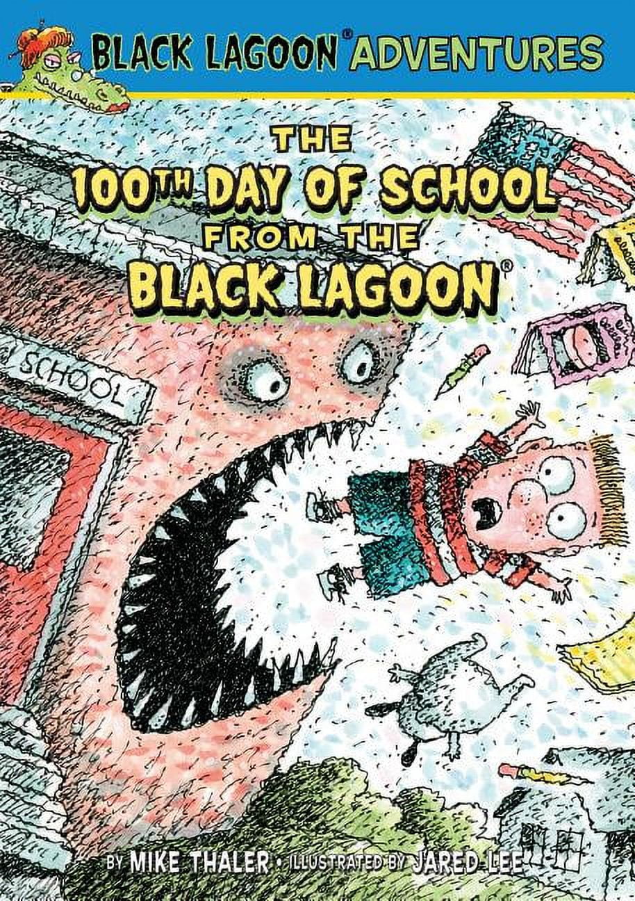 Black Lagoon Adventures Set 3 100th Day of School from the Black Lagoon ...