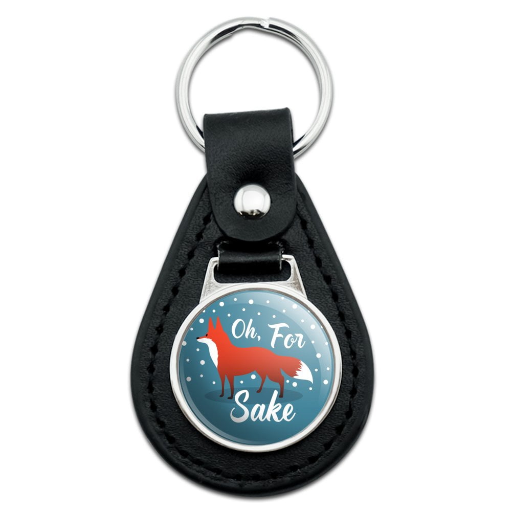 Black Leather Oh For Fox Sake Funny on Teal Keychain - Walmart.com