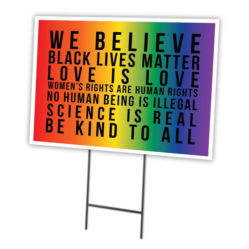 Black Lives Matter We Believe 12" X 16" Yard Sign & Stak | Protect Your ...