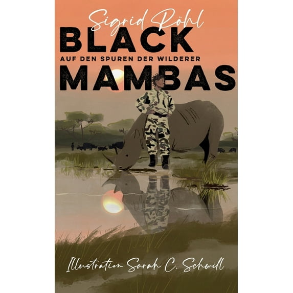 Black Mambas: Auf den Spuren der Wilderer, (Paperback) - Walmart.com