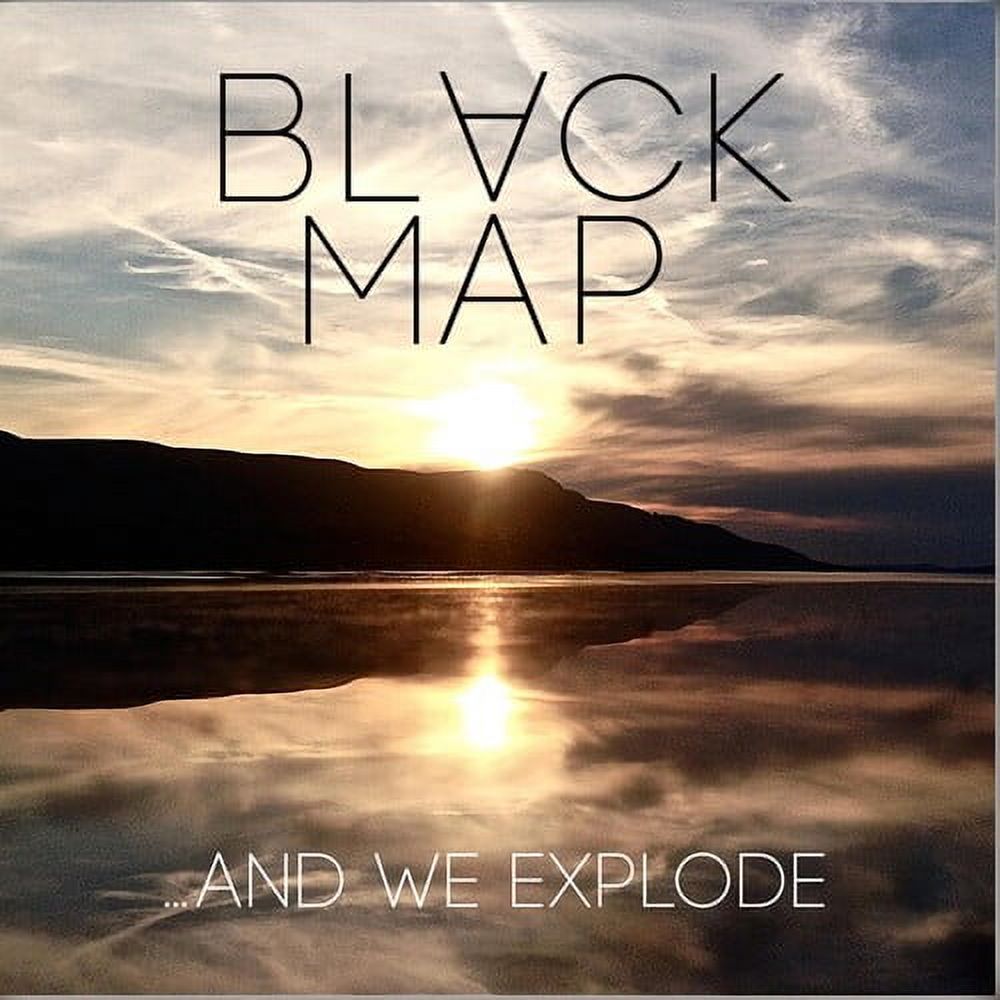 Black Map - & We Explode - Music & Performance - CD - Walmart.com