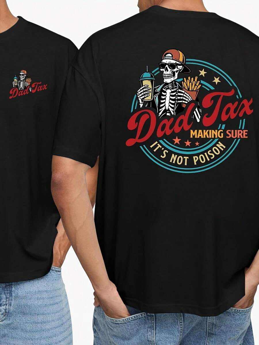Black Mens Dad Tax Skull Graphic T-Shirt - Funny Slogan Tee, Casual ...