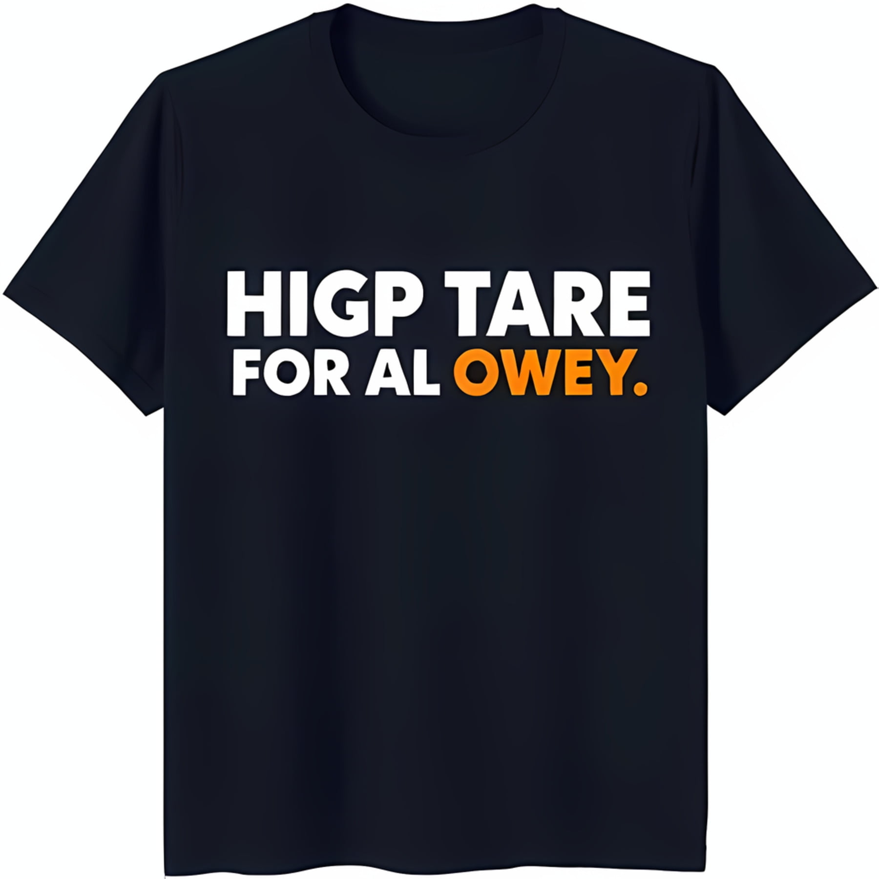 Black Neck T-Shirt with 'HIGP TARE FOR AL OWEY' Graphic Short Sleeve ...