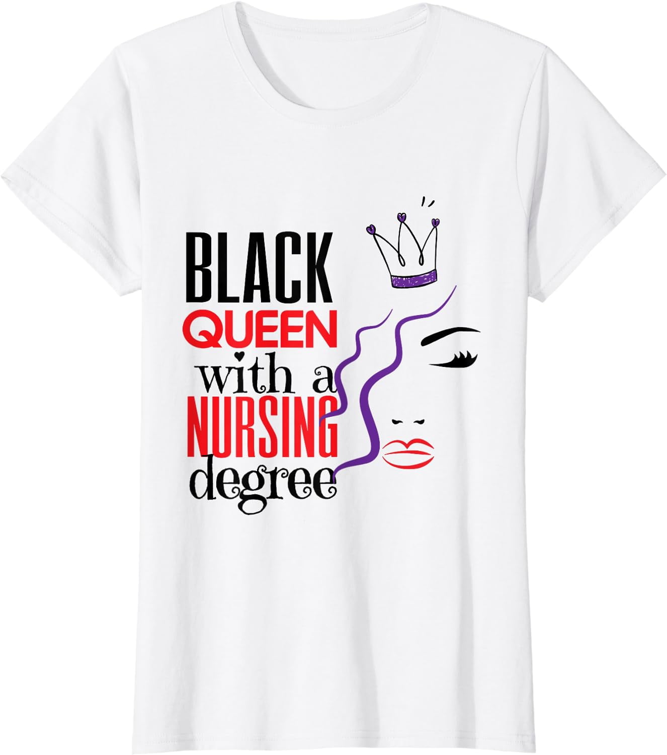 Black Nurse Queen Nursing School Graduation RN LPN BSN T-Shirt ...