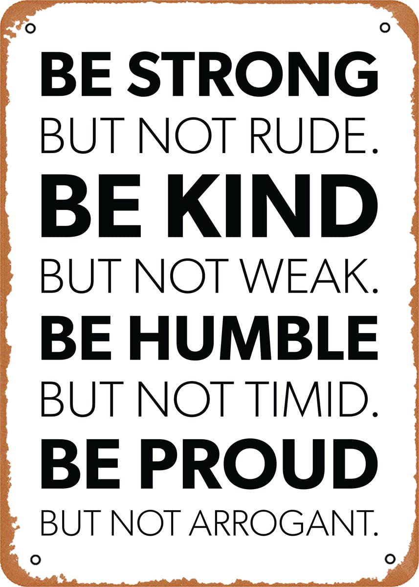 Black On White Be Strong But Not Rude Poster Retro Vintage Aluminium ...