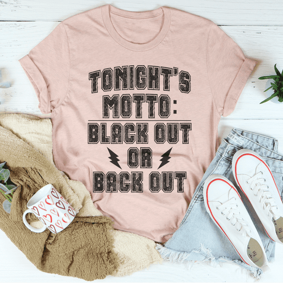 Black Out Or Back Out Tee Black Heather S Peachy Sunday T-Shirt ...