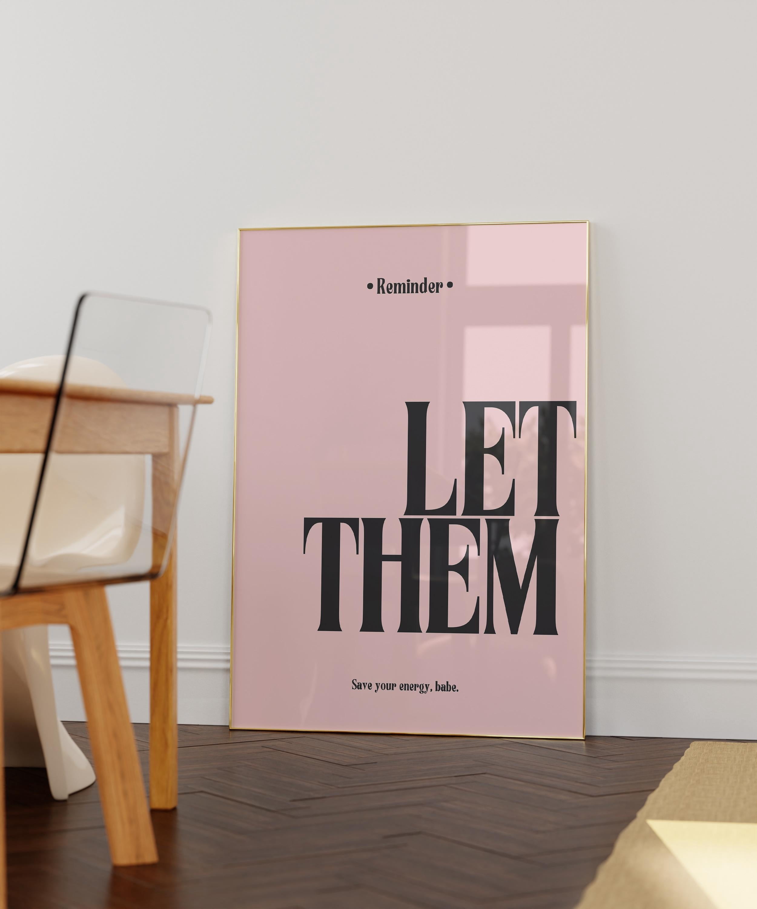 Black & Pink Let Them Trendy Poster Wall Art Minimalist Art Poster ...