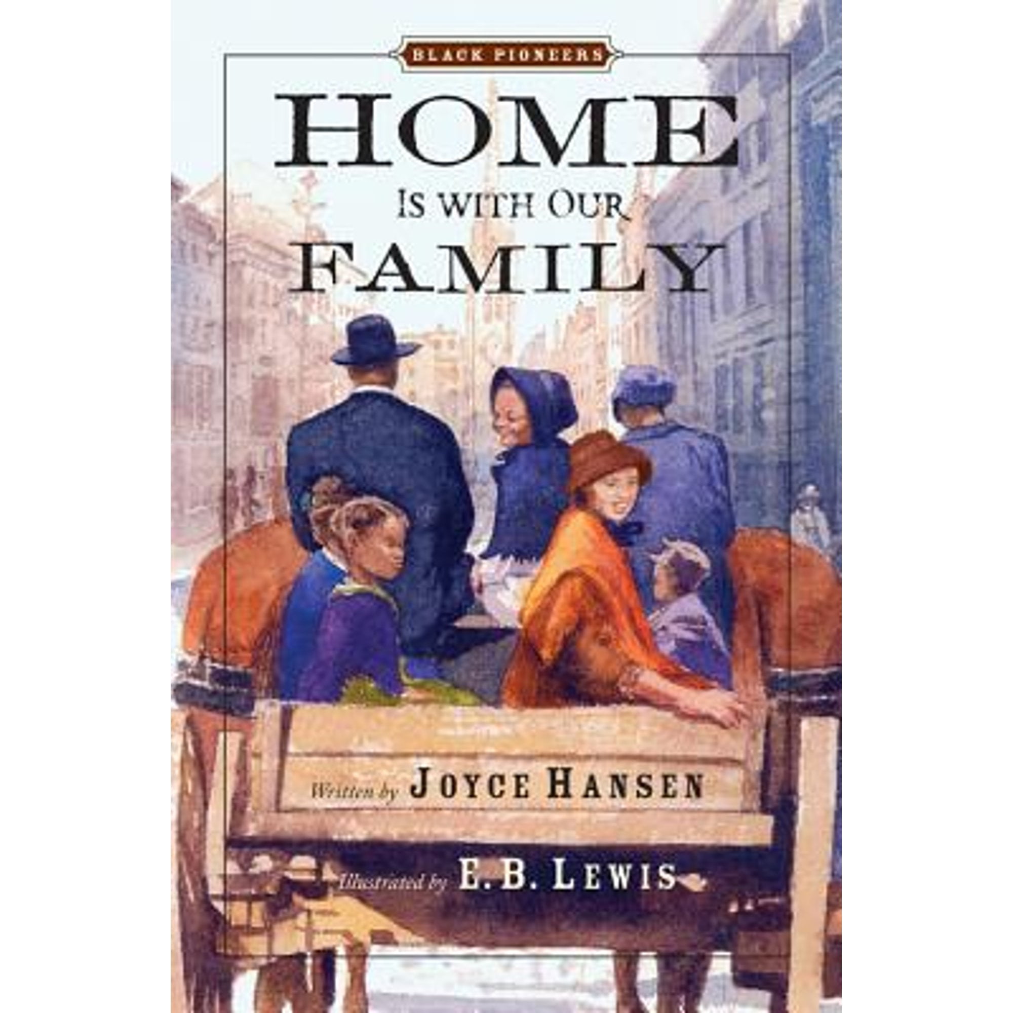 Pre-Owned Black Pioneers Home Is with Our Family (Hardcover ...