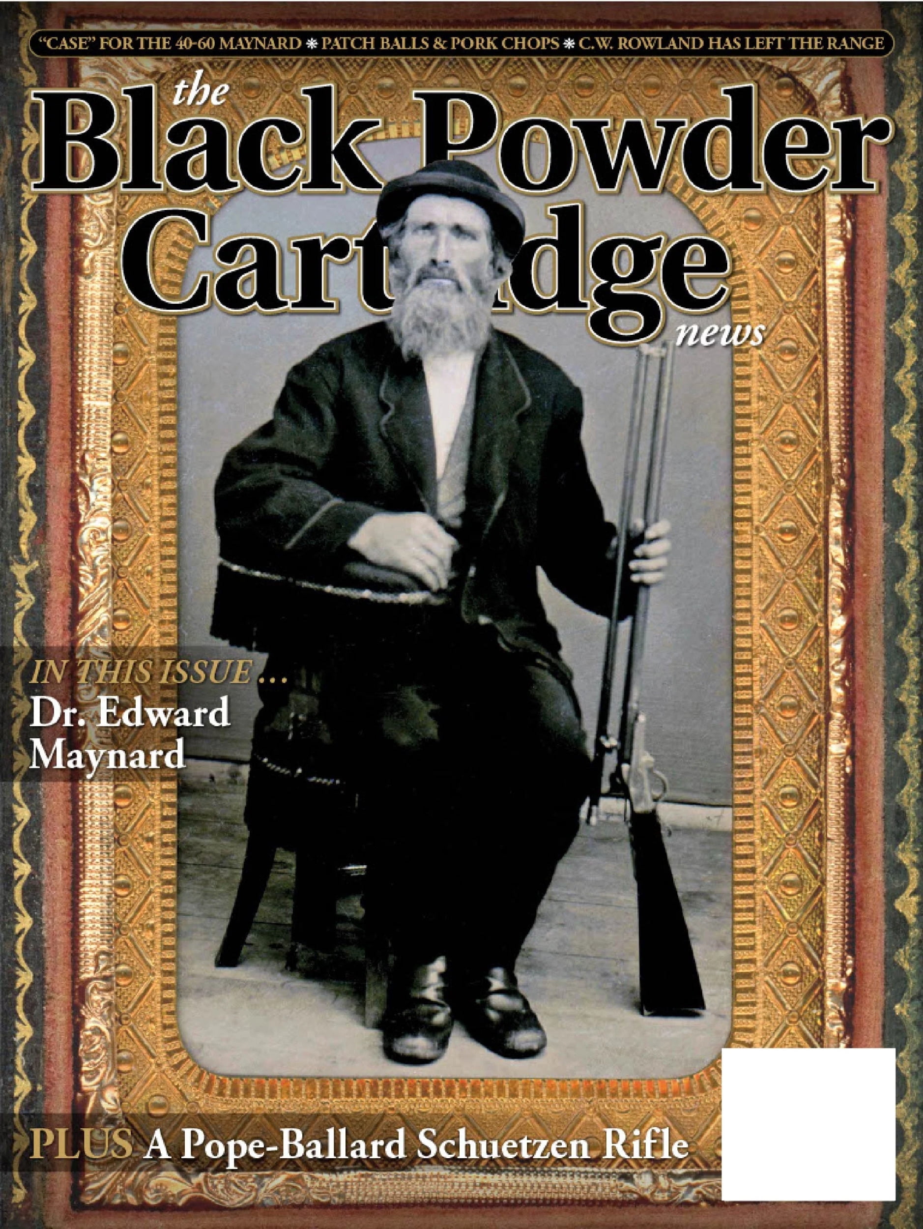 Black Powder Cartridge News - Summer 2024: PopeBallard Schuetzen Rifle Barrel No.236, Dr. Edward ...