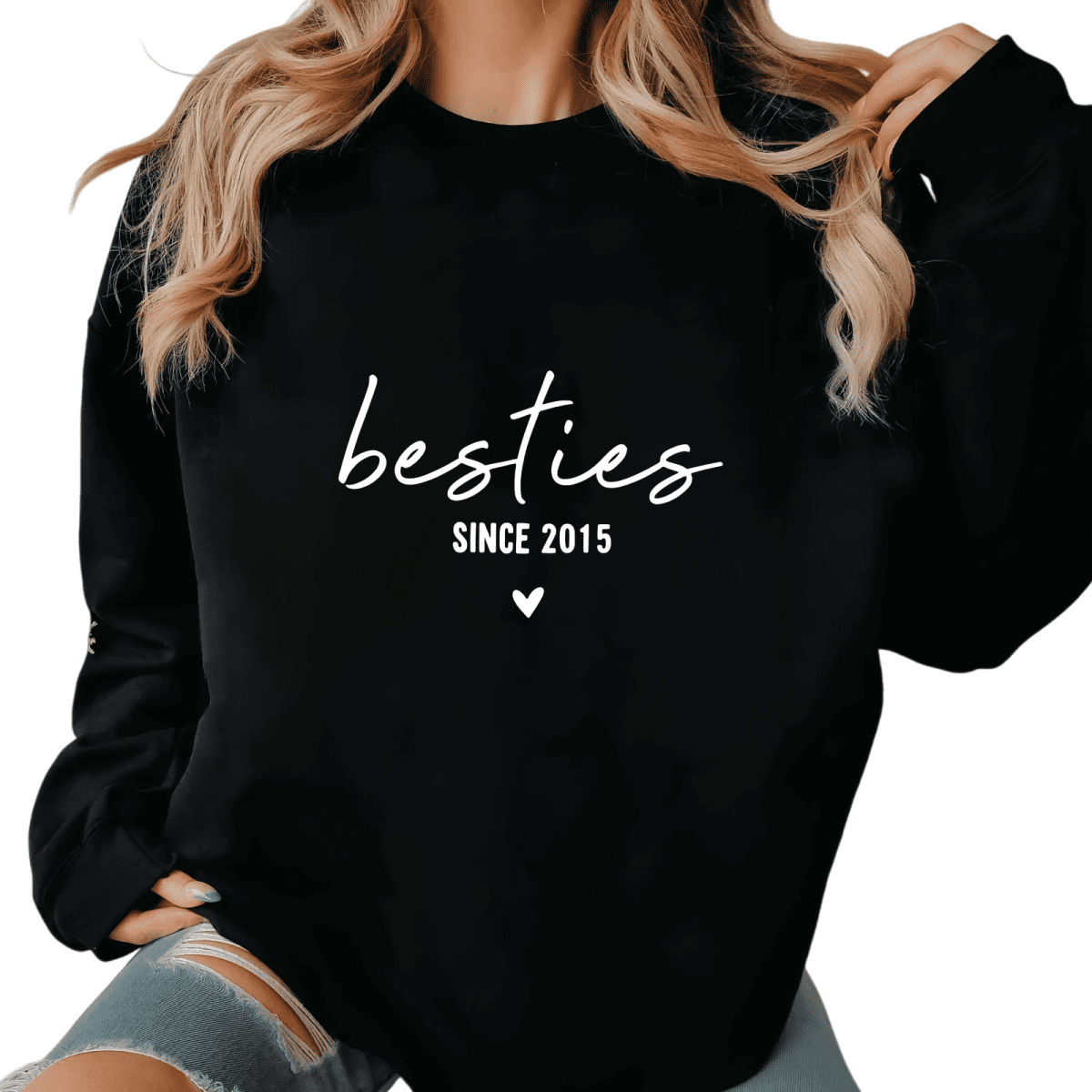 Black Print Sweatshirt Graphic Sweatshirt Besties Since 2015 Friendship ...