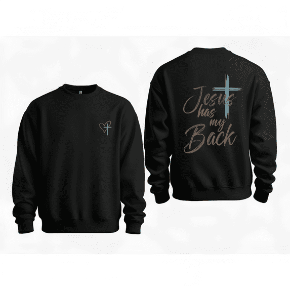 Black Print Sweatshirt Graphic Sweatshirt Jesus has my Back Shirts ...