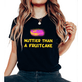 Black Print Tshirt Graphic Tees Shirts S-5XL Nuttier Than A Fruitcake ...