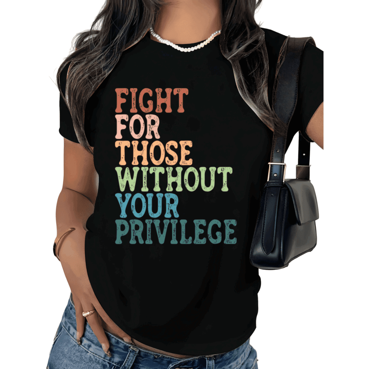 Black Print Tshirt Social Justice Message Fight For Those Without Your ...