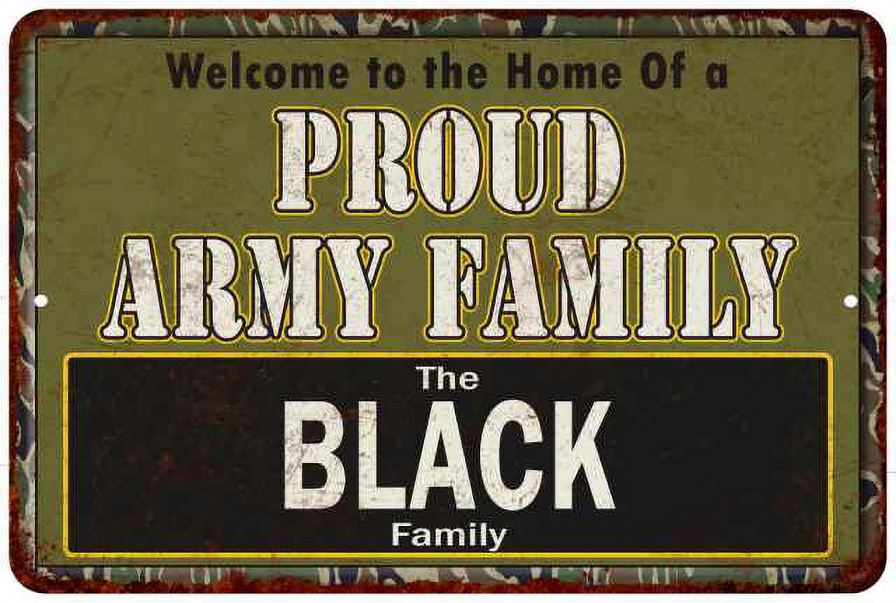 Black Proud Army Family Gift Gift 12x18 Metal Sign 112180023160 ...