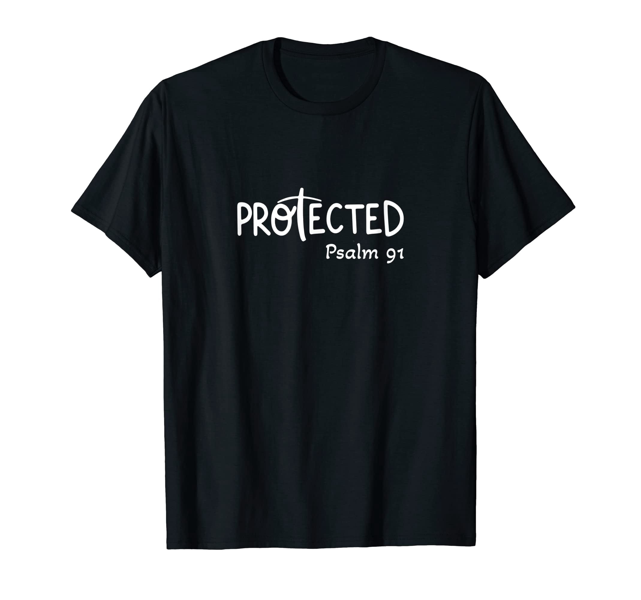 Black Psalm 91:1 Protected T-Shirt with Playful Font for Inspirational ...