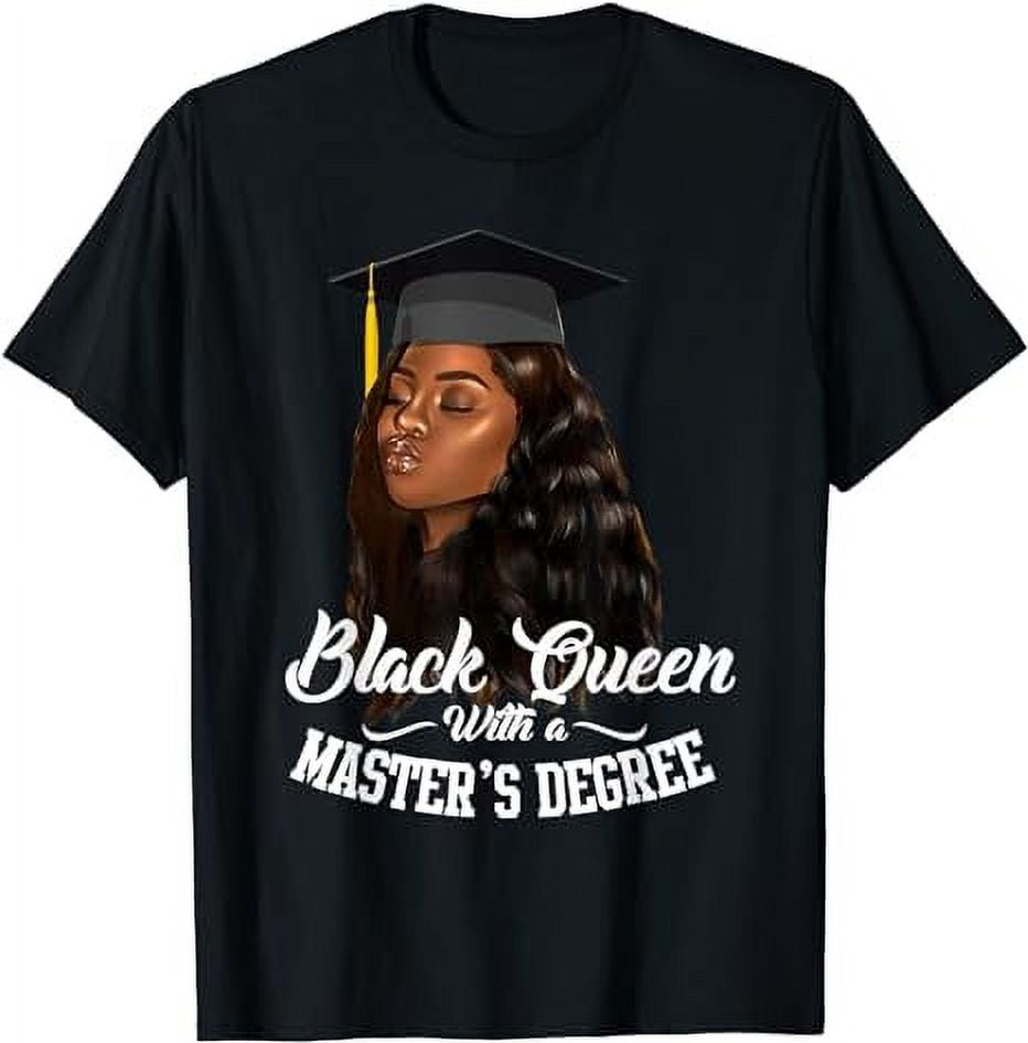 Black Queen Masters Degree Shirt African American Graduation T-Shirt ...