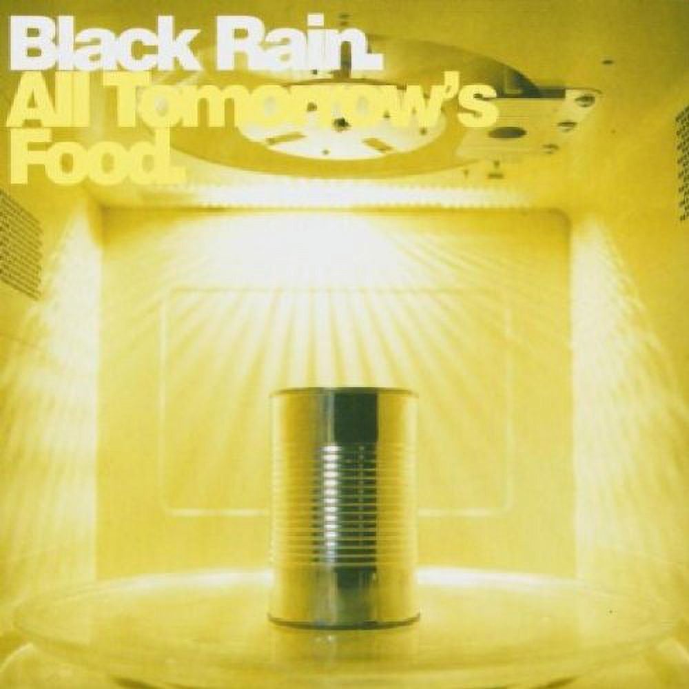 Pre-Owned Black Rain - All Tomorrow's Food (2003) - Walmart.com