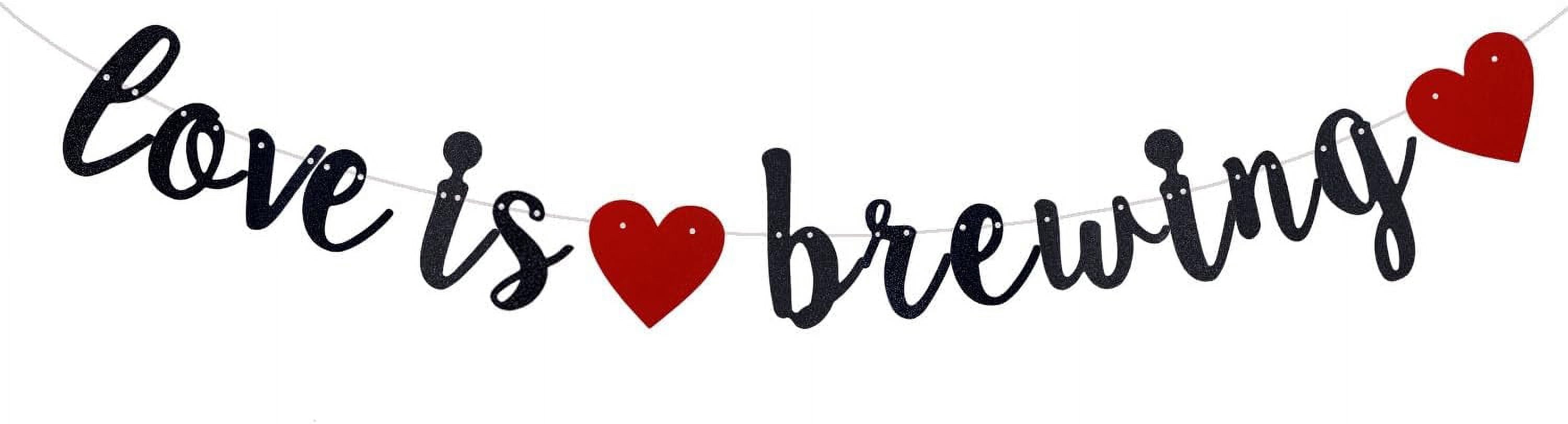 Black Red Glitter Love Is Brewing Banner, Heart Bunting for Beer Themed ...