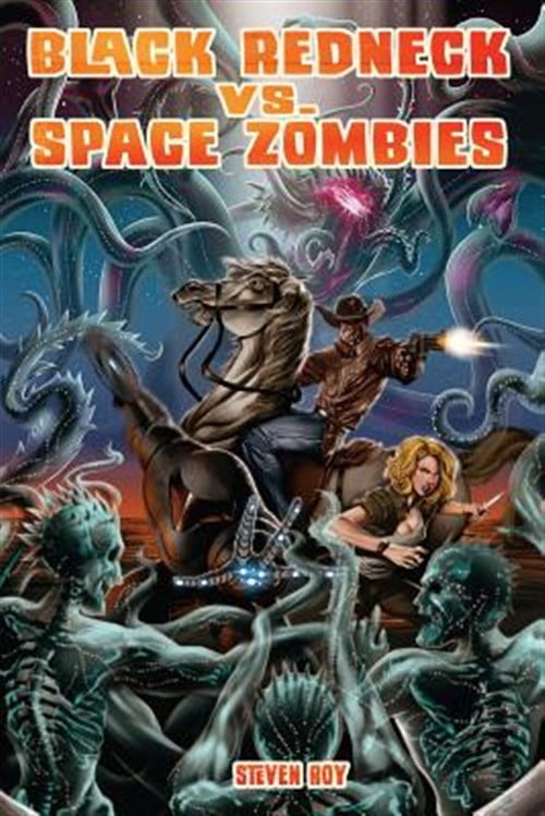 Black Redneck vs. Space Zombies: A Black Redneck Adventure - Walmart.com