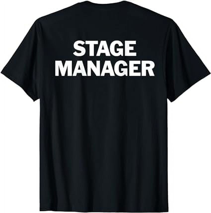 Black STAGE MANAGER on back tshirt - Walmart.com