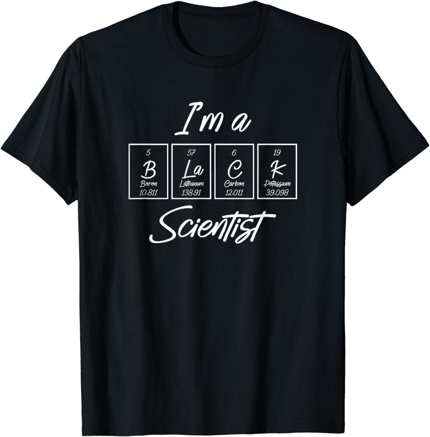 Black Science Teacher Melanin Afro I'm A Black Scientist T-Shirt ...