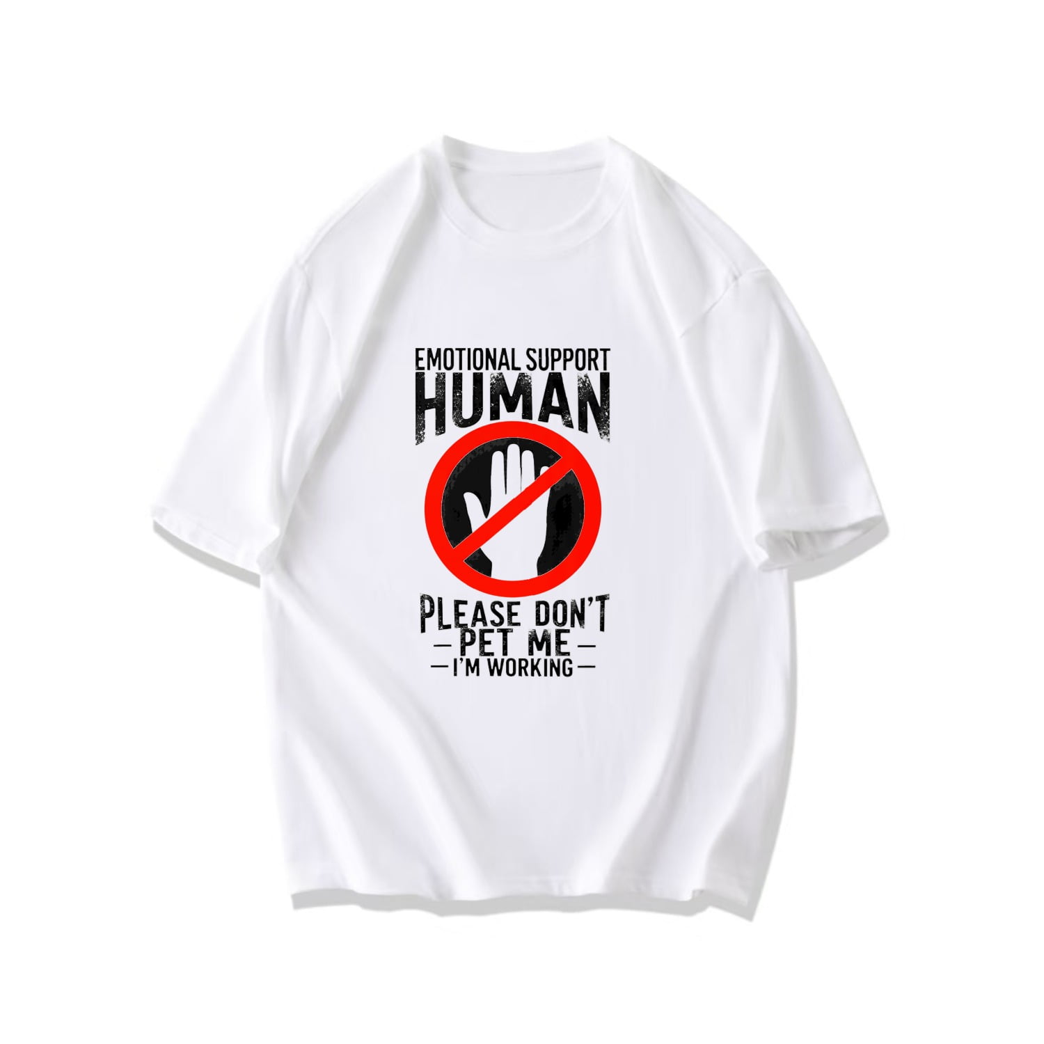 Black T Shirt Emotional Support Human Please Dont Pet Me Im Working ...