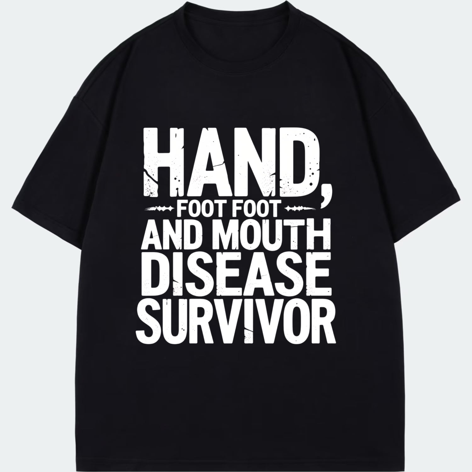 Black T Shirt Hand Foot And Mouth Disease Survivor Print For Casual ...