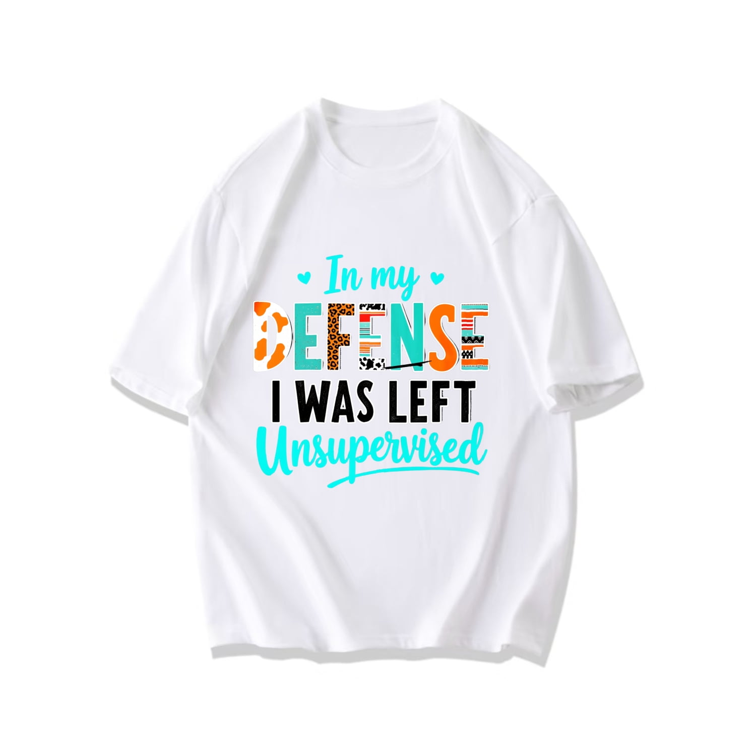 Black T Shirt In My Defense I Was Left Unsupervised Text And Pattern ...