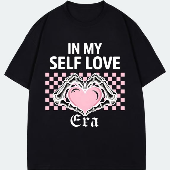Black T Shirt In My Self Love Era Pink Heart And Checkered Pattern ...