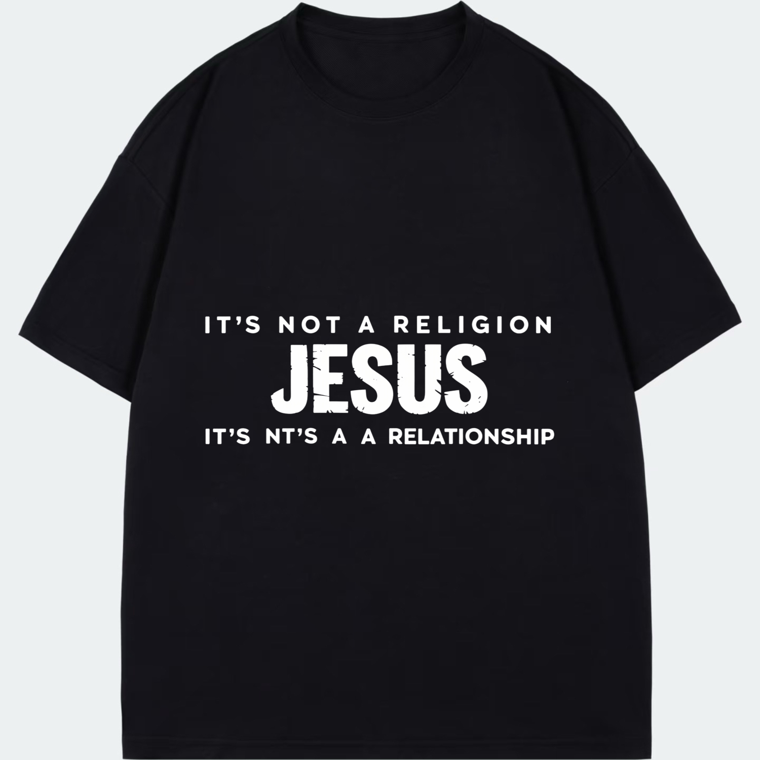 Black T Shirt Jesus Its Not A Religion Its A Relationship Christian ...
