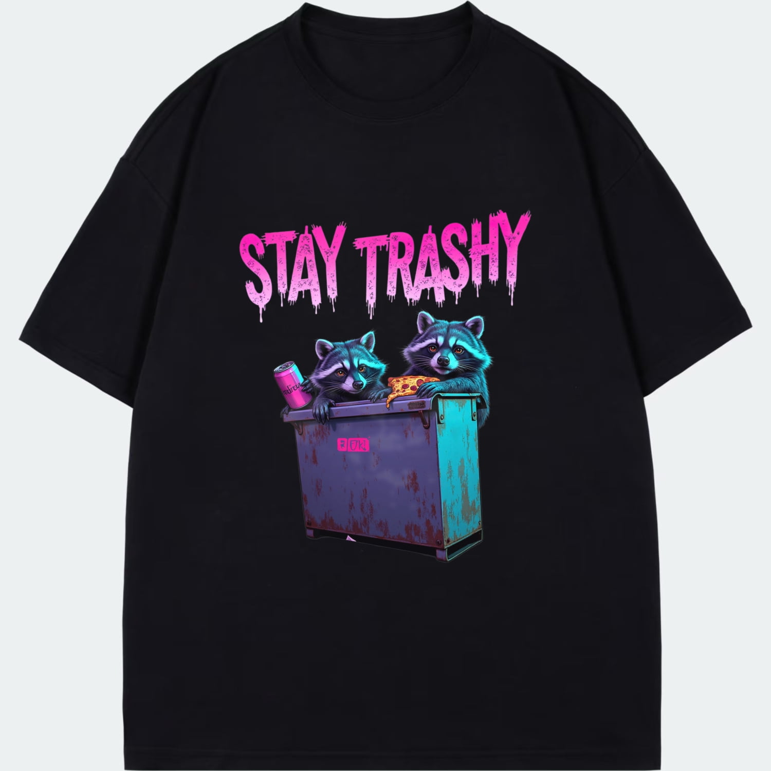 Black T Shirt Stay Trashy Raccoons In Dumpster Graphic Print Casual ...