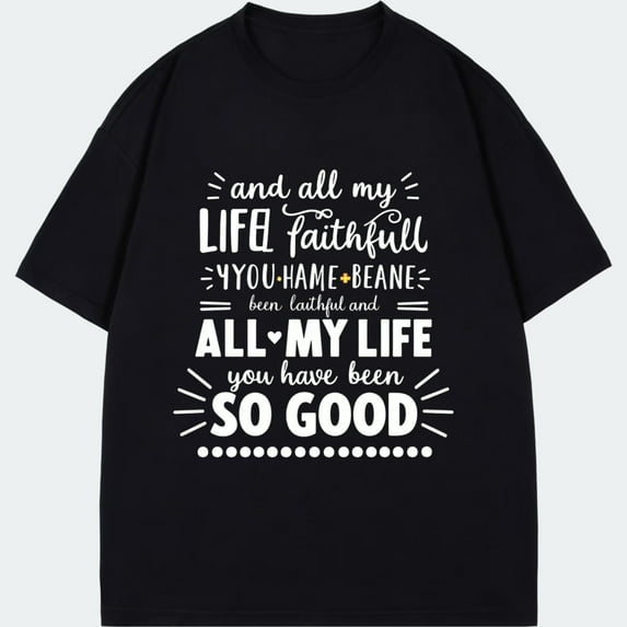 Black T Shirt With Faithful You Have Been So Good Print For Casual Wear ...