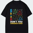 Black T-Shirt With Math Formulas And Triangles Don't You Understand ...