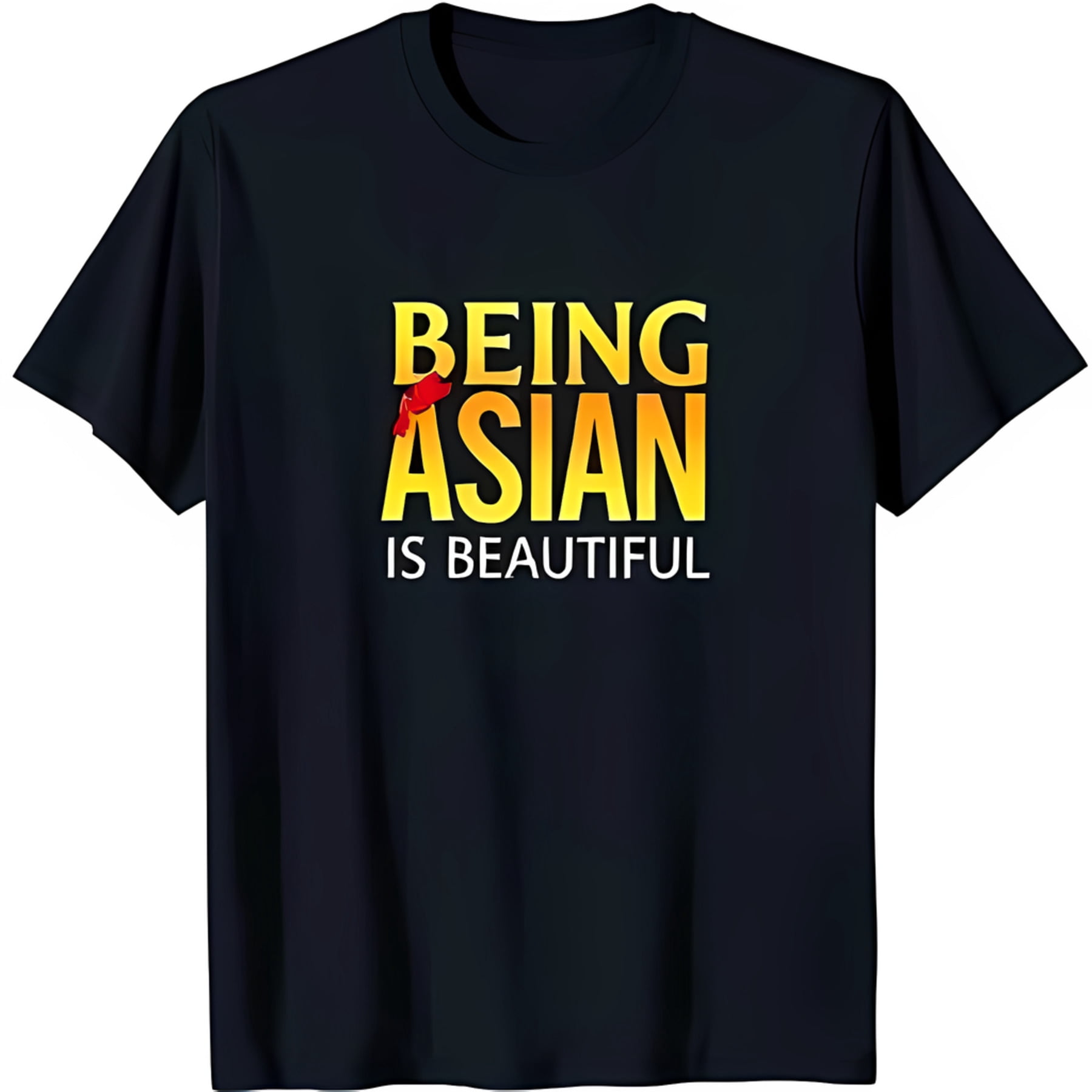 Black T-Shirt with Bold 'Being Asian is Beautiful' Graphic Celebrate ...
