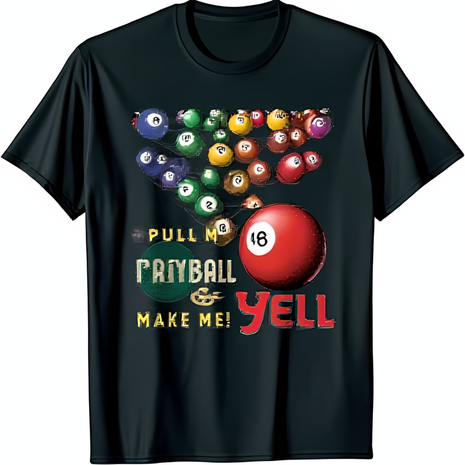 Black T-Shirt with Bold Billiard Balls Graphic & Fun 'Pull My Fryball ...