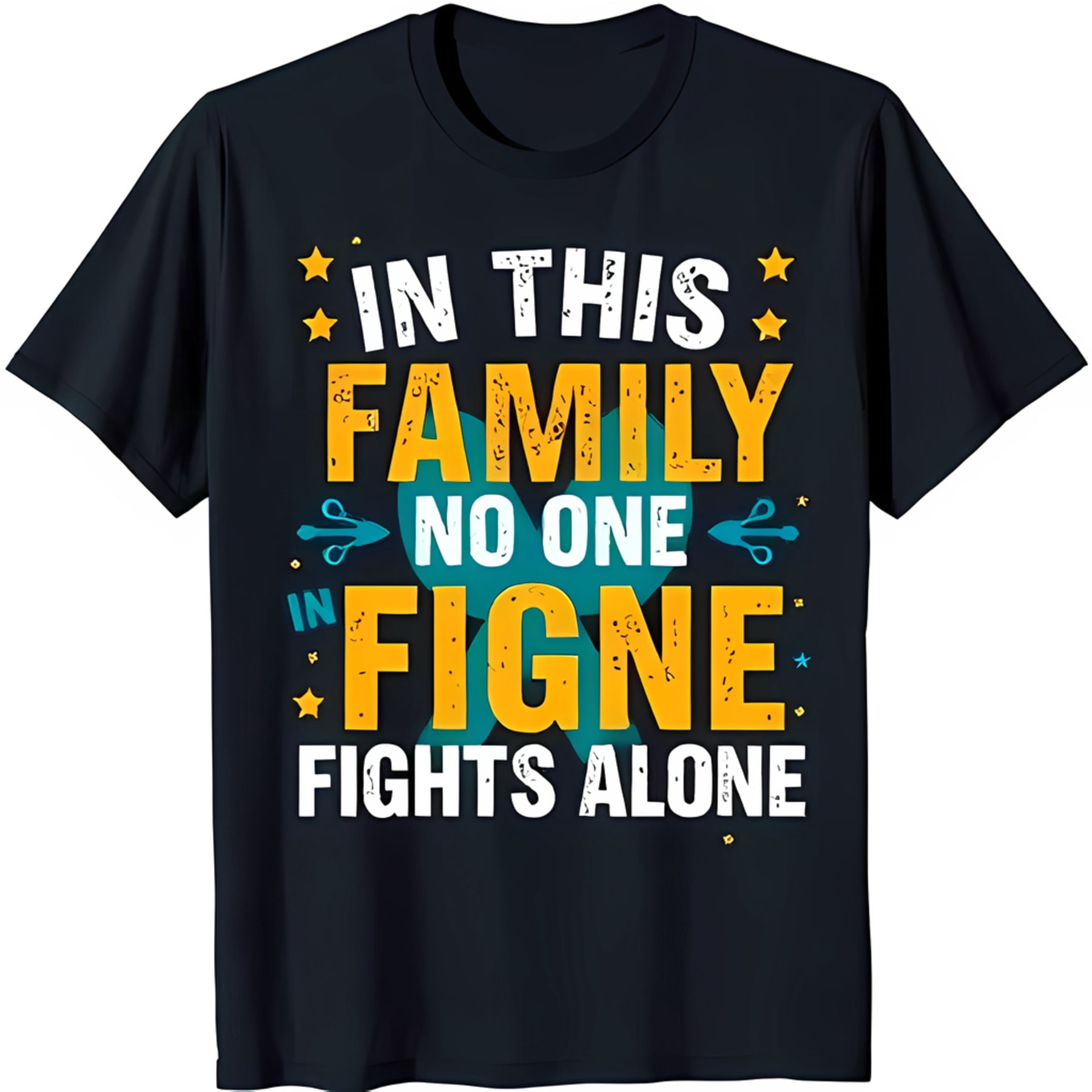 Black T-Shirt with Bold 'In This Family No One Fights Alone' Graphic ...
