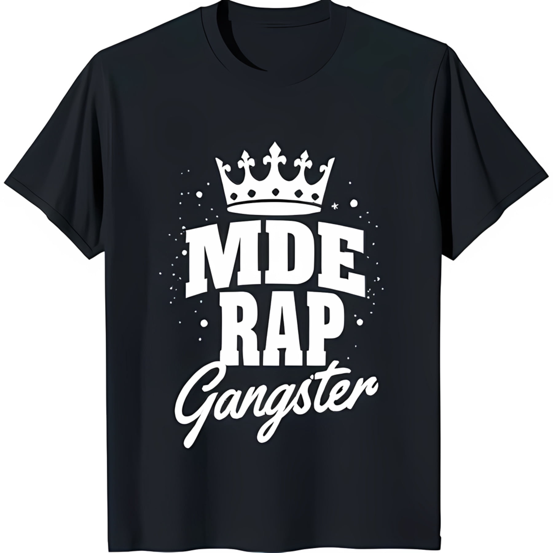 Black T-Shirt with Bold 'MDE Gangster' Design and Crown Graphic ...