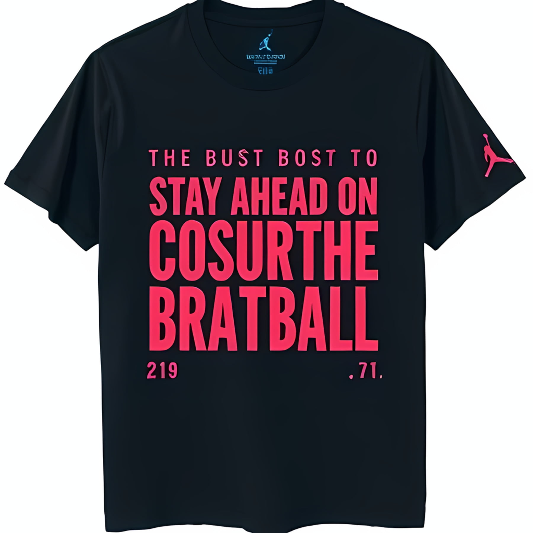 Black T-Shirt with Bold Red Graphic Slogan 'THE BUST BOST TO STAY AHEAD ...