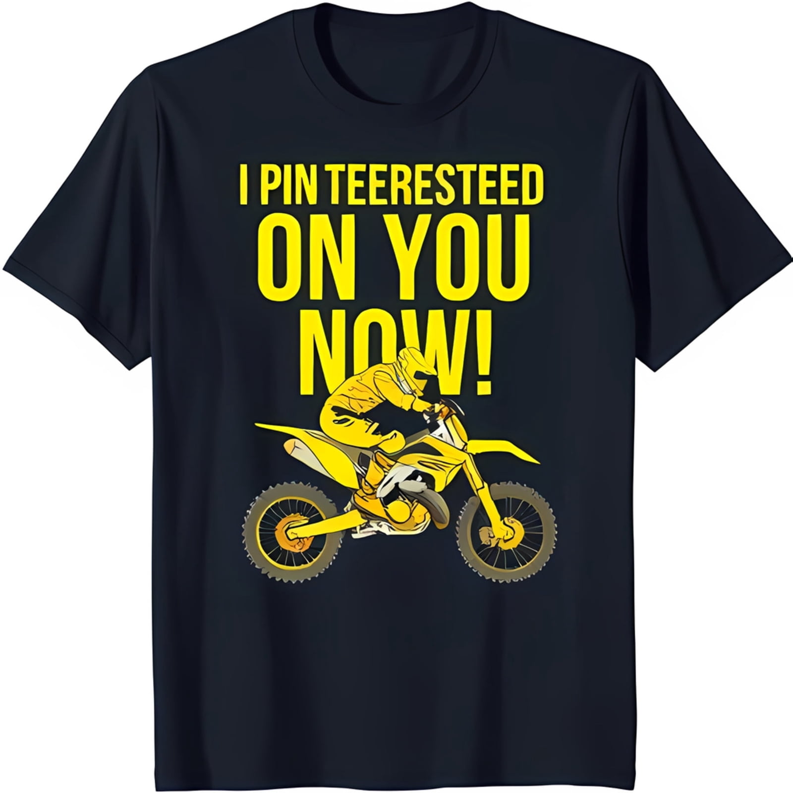 Black T-Shirt with Bold Yellow Dirt Bike Graphic & Fun Text Design ...