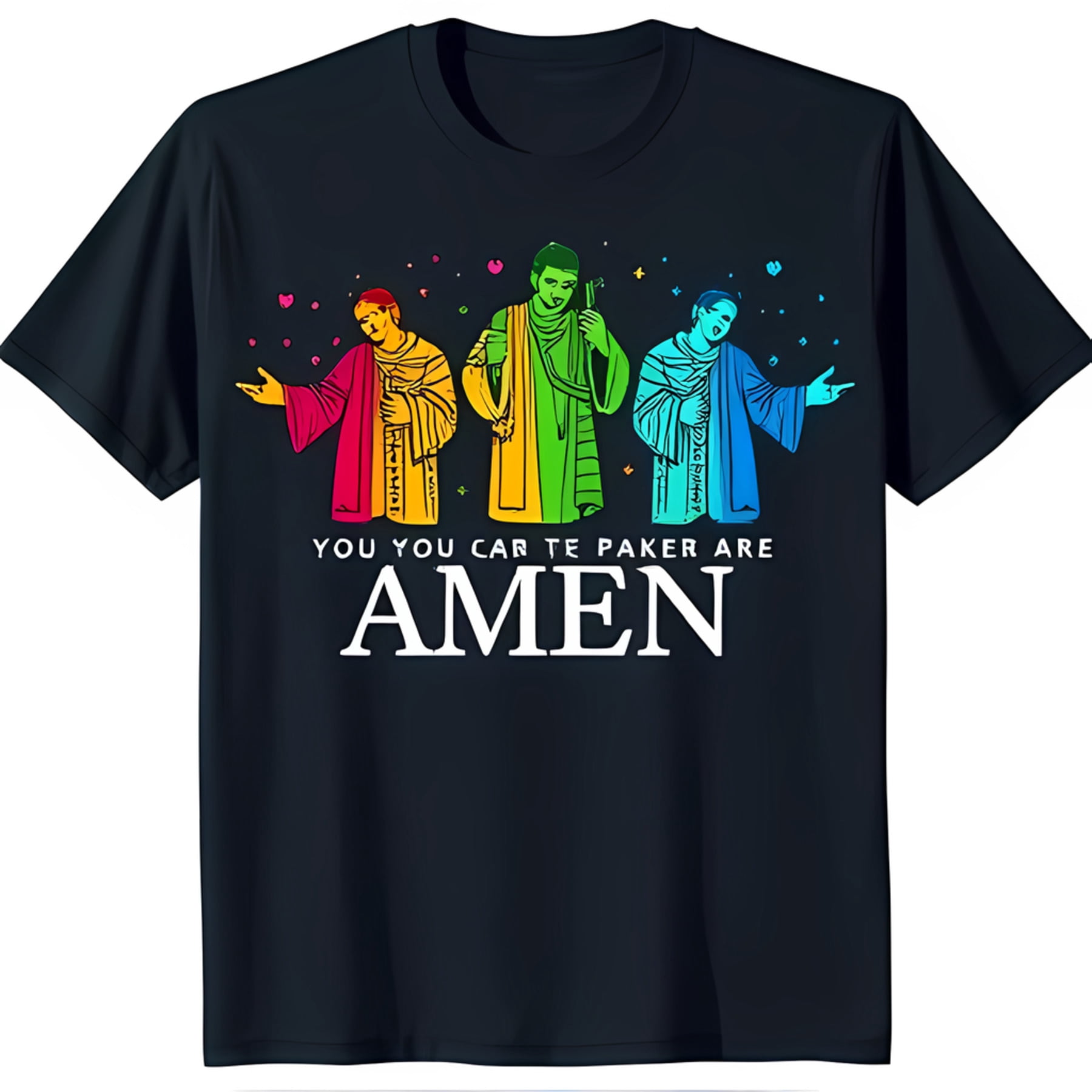 Black T-Shirt with Colorful Graphic of Four Men in Robes & Halos 'You ...
