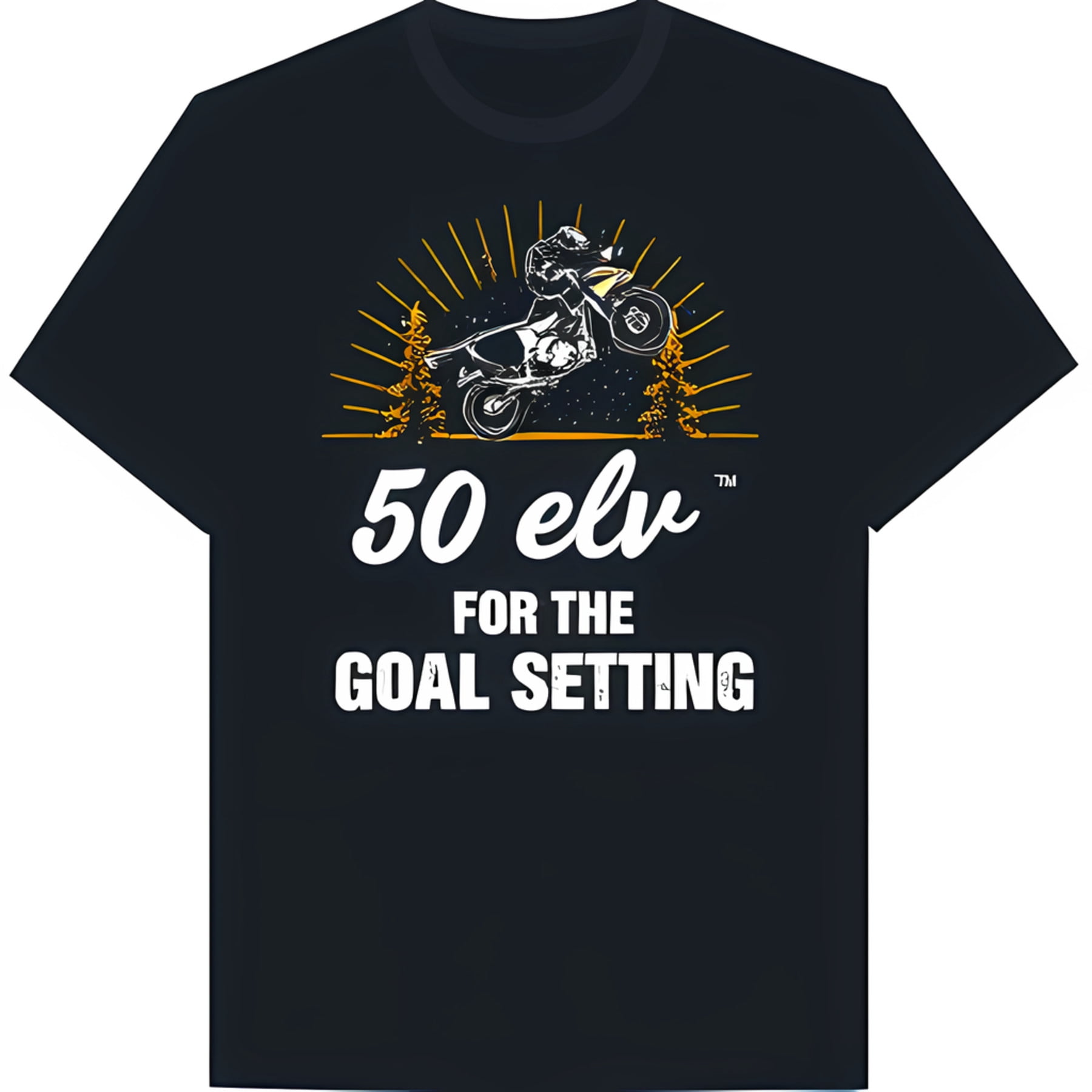 Black T-Shirt with Dirt Bike Rider Graphic & '50 elv FOR THE GOAL ...